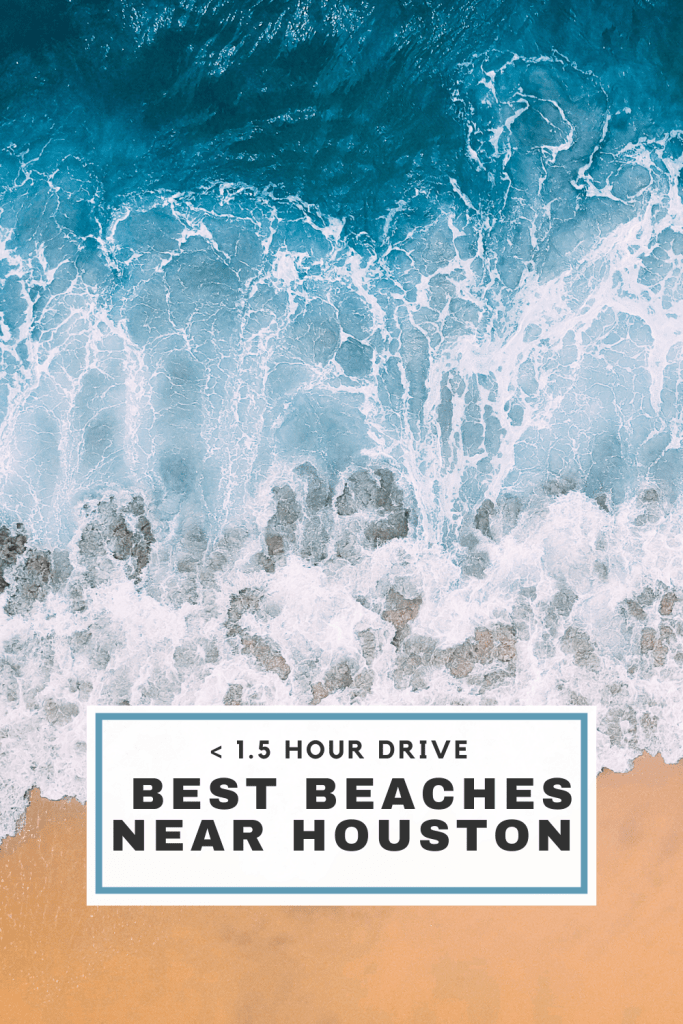 The Best Beaches Near Houston - Less than 1.5 hour drive! – It's Not ...